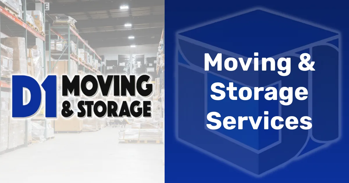 Moving and Storage Services | D1 Moving and Storage
