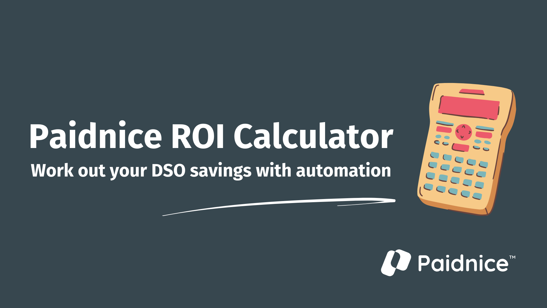 DSO Savings Calculator - Calculate Impact of Paidnice on your DSO
