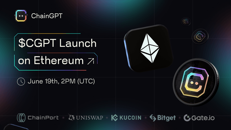 ChainGPT launches $CGPT on Ethereum, brings AI infrastructure multi-chain