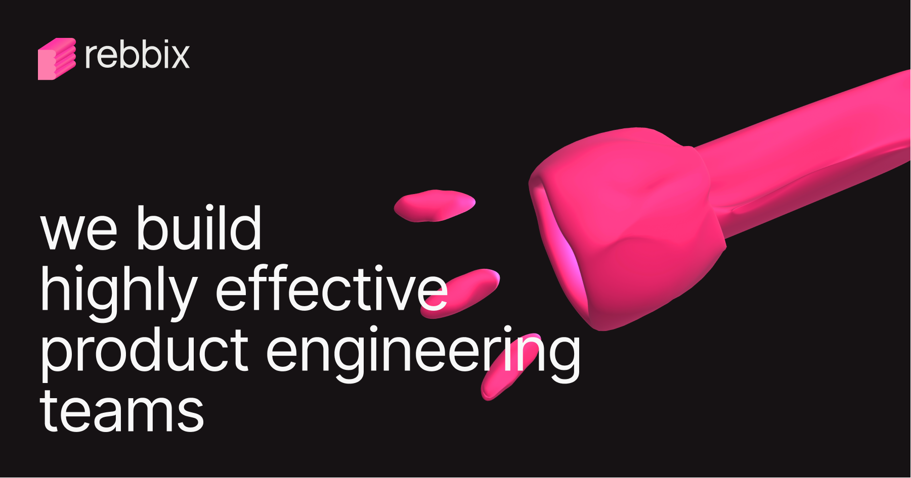 Get a Dedicated Engineering Team That Delivers Fast | Rebbix