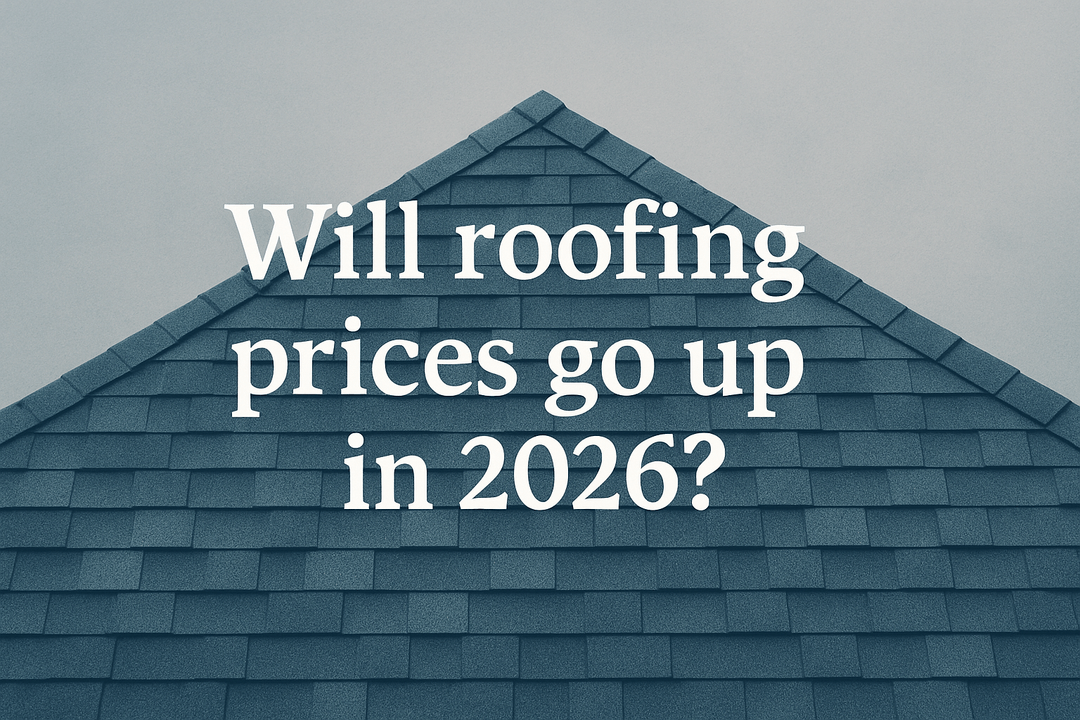 Will roofing prices go up in 2026? | 614 Exteriors