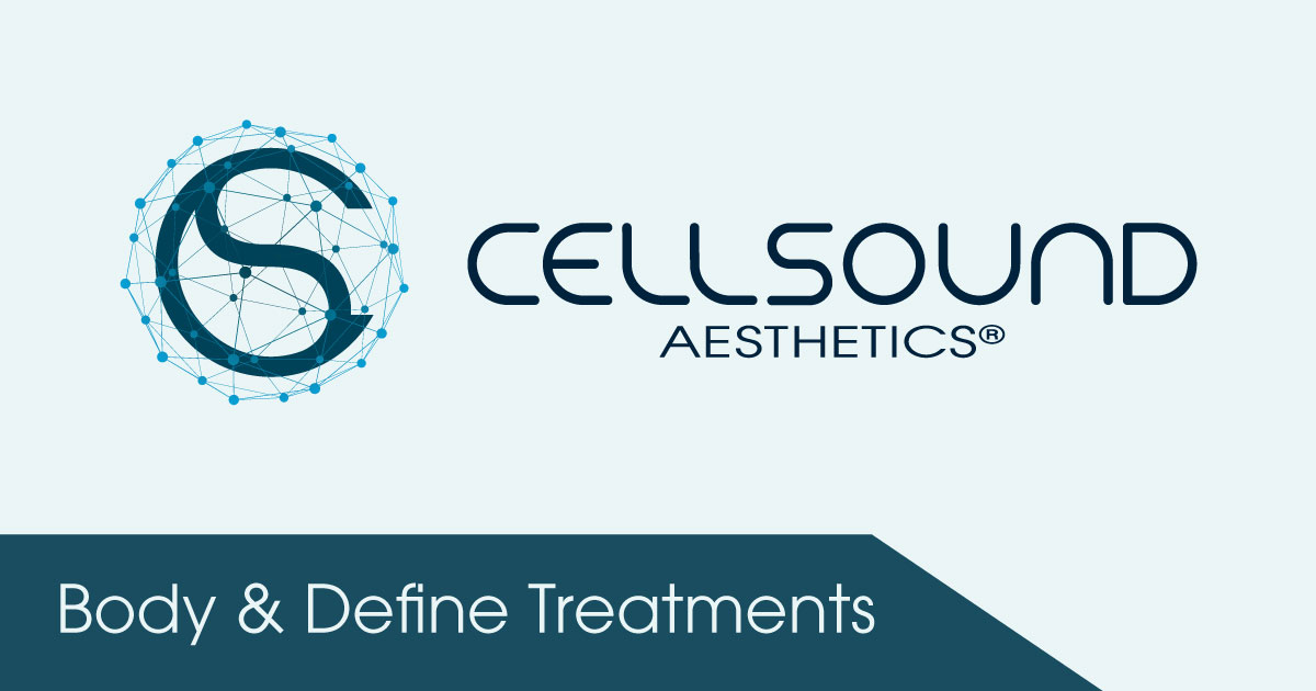 Body & Define Treatments | CellSound Aesthetics®