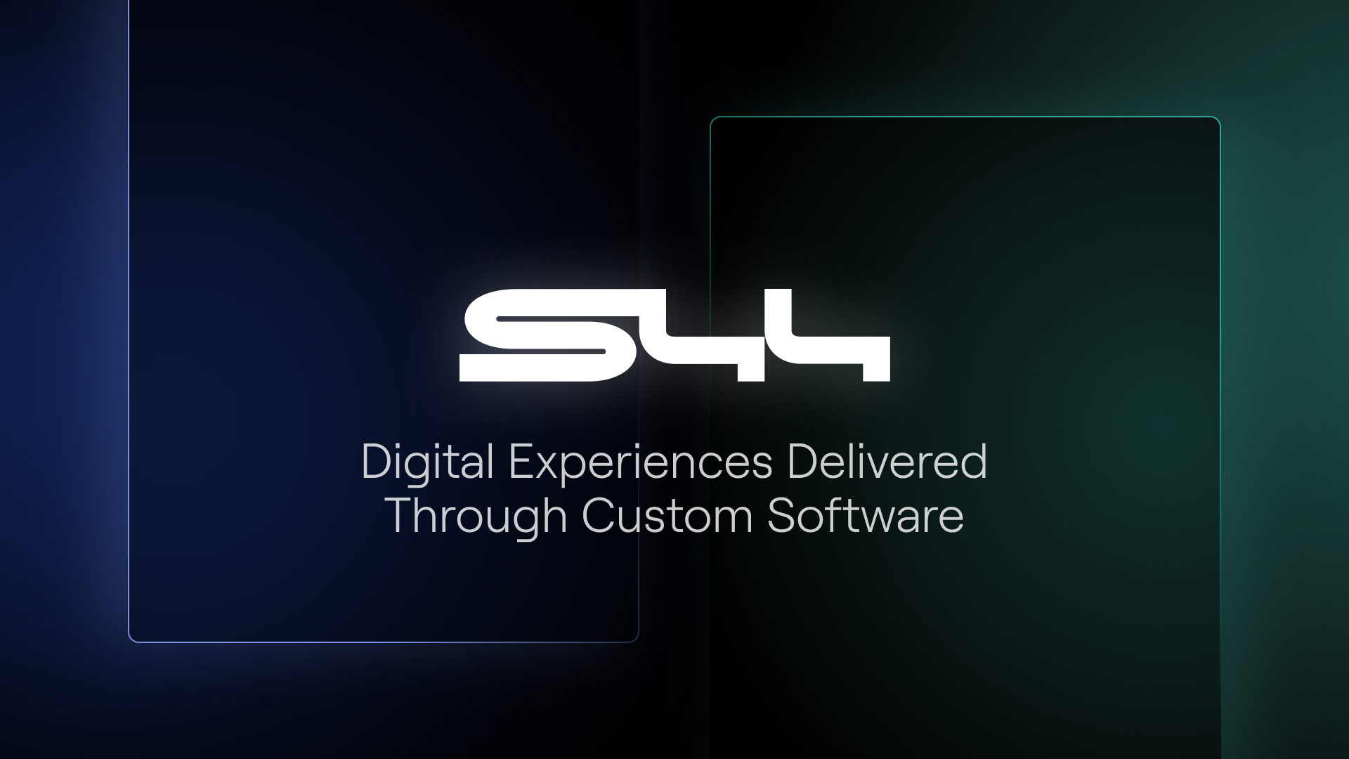 S44 | Digital Experiences Delivered Through Custom Software