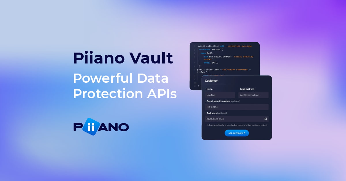 Safeguard Customer PII and Sensitive Information | Piiano Safeguard Customer PII and Sensitive Information | Piiano