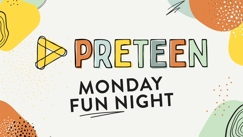 Preteen Monday Fun Night | Events | Southeast Christian Church | Parker, CO
