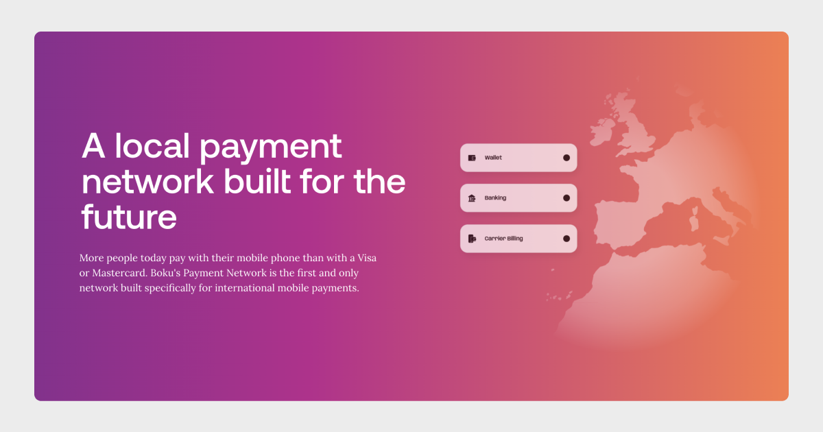 Discover Boku's wide erray of local payment methods | Boku