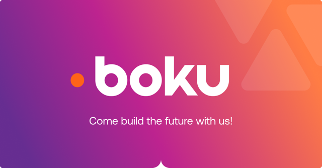 Apply for your next role at Boku: Fintech's biggest disruptor