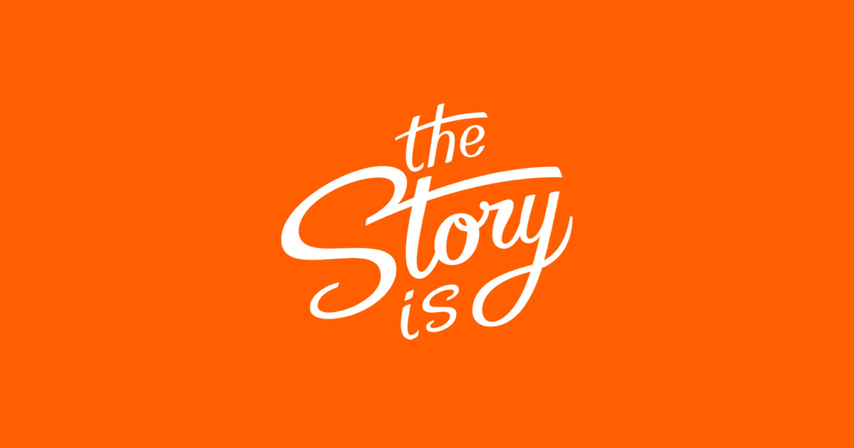 About | The Story Is