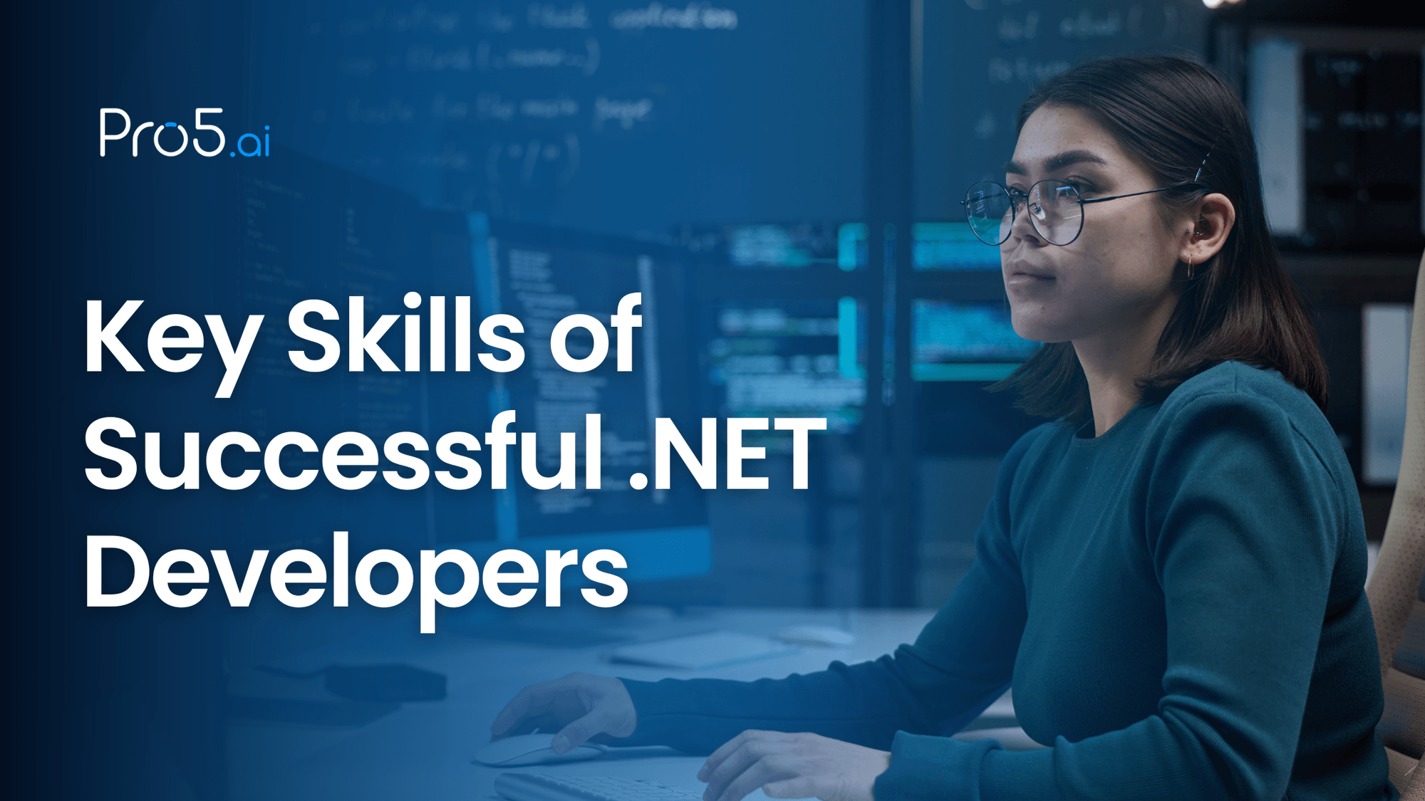 10 Key Skills of Successful .NET Developers