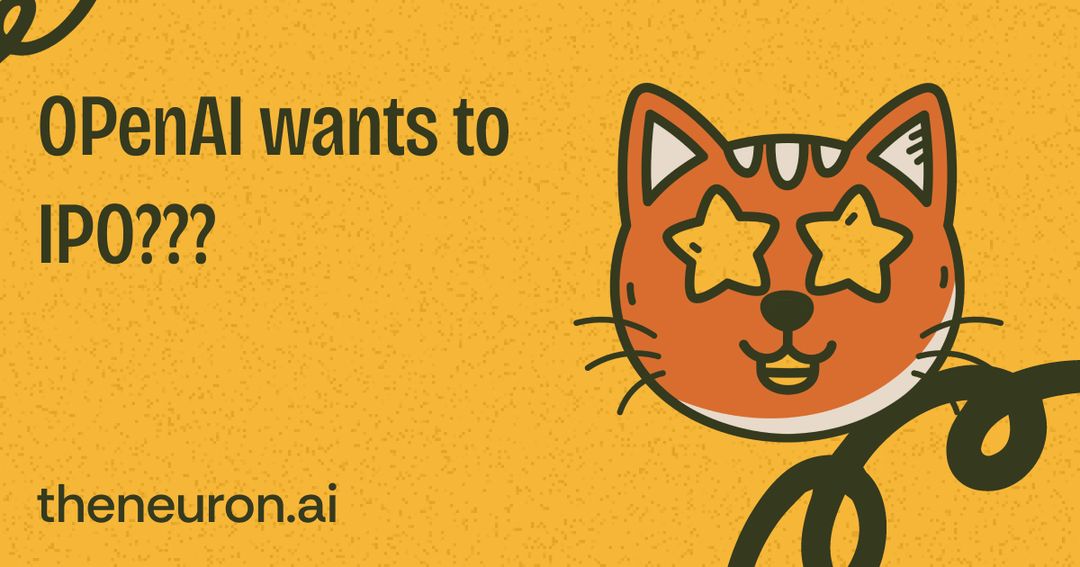 😺 OpenAI and Microsoft are figuring out how OpenAI will IPO... | The Neuron