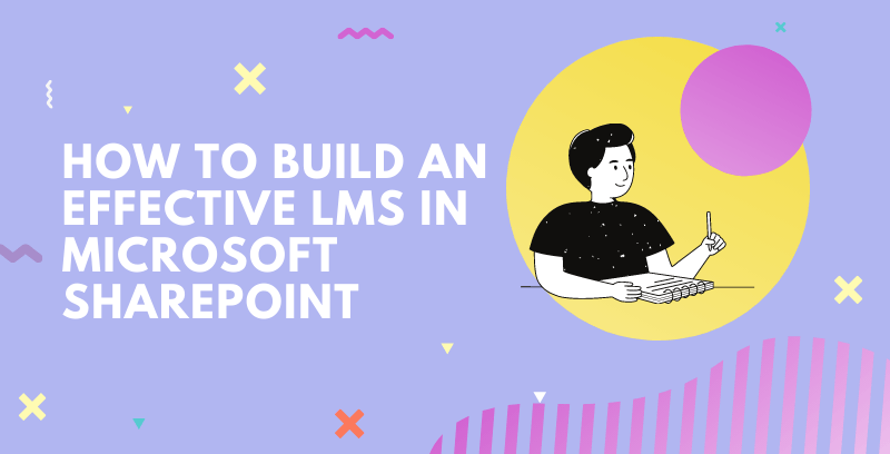 Build Your LMS on SharePoint: Step-by-Step Guide 2026