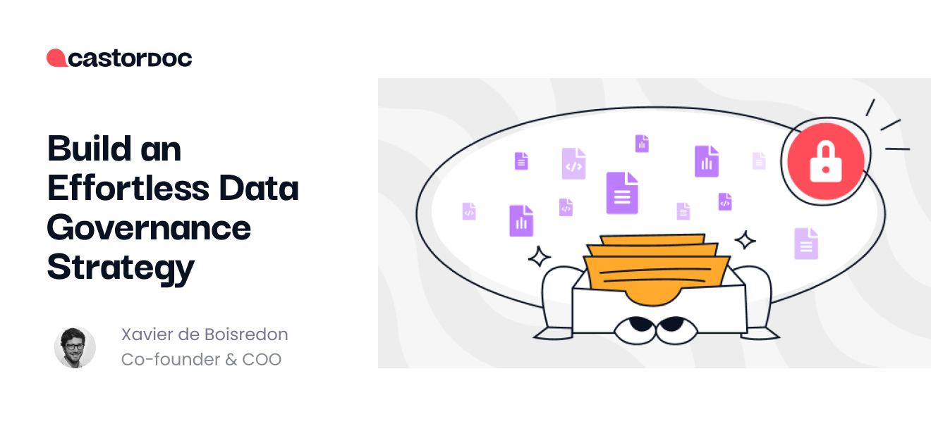 Build an effortless Data Governance Strategy - Catalog Blog