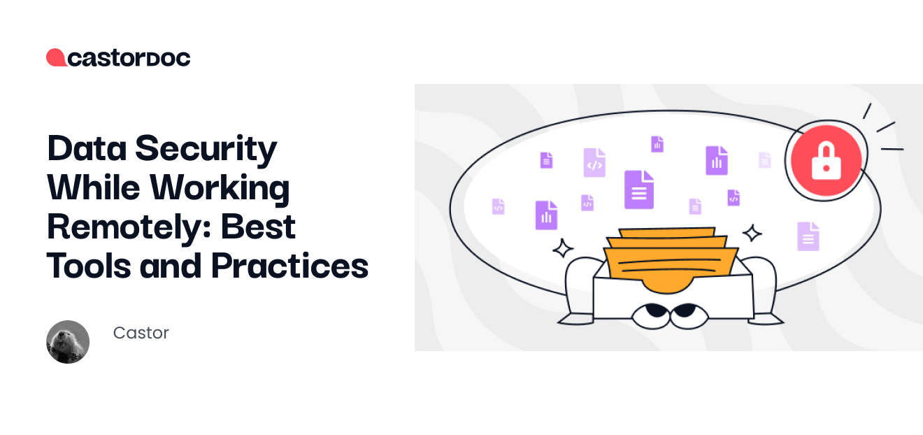 Data Security While Working Remotely: Best Tools and Practices - Catalog Blog