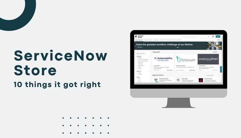 10 Things the ServiceNow Store marketplace got right (and what they can ...