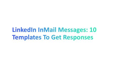 LinkedIn InMail Messages: 10 Templates to Get Responses | Alore