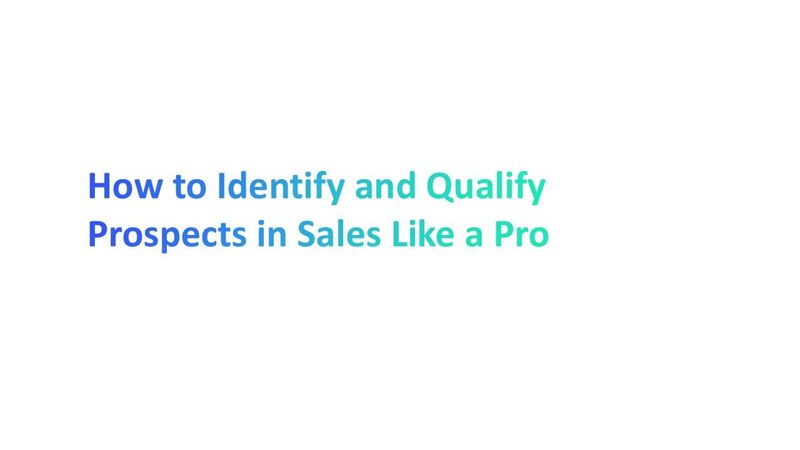 How to Identify and Qualify Prospects in Sales Like a Pro | Alore