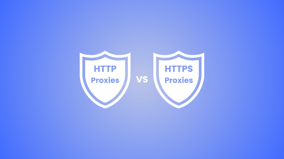 HTTP vs. HTTPS Proxies | GoProxies