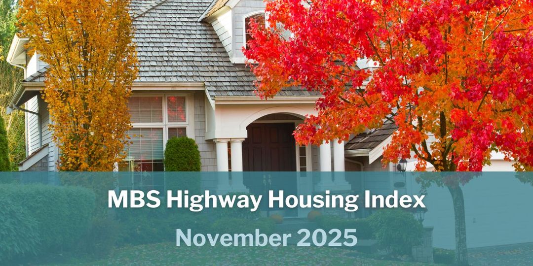 November 2025 MBS Highway Housing Index | Highway