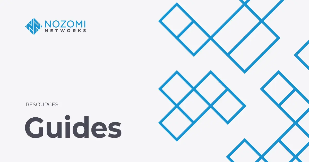 Guides | Nozomi Networks