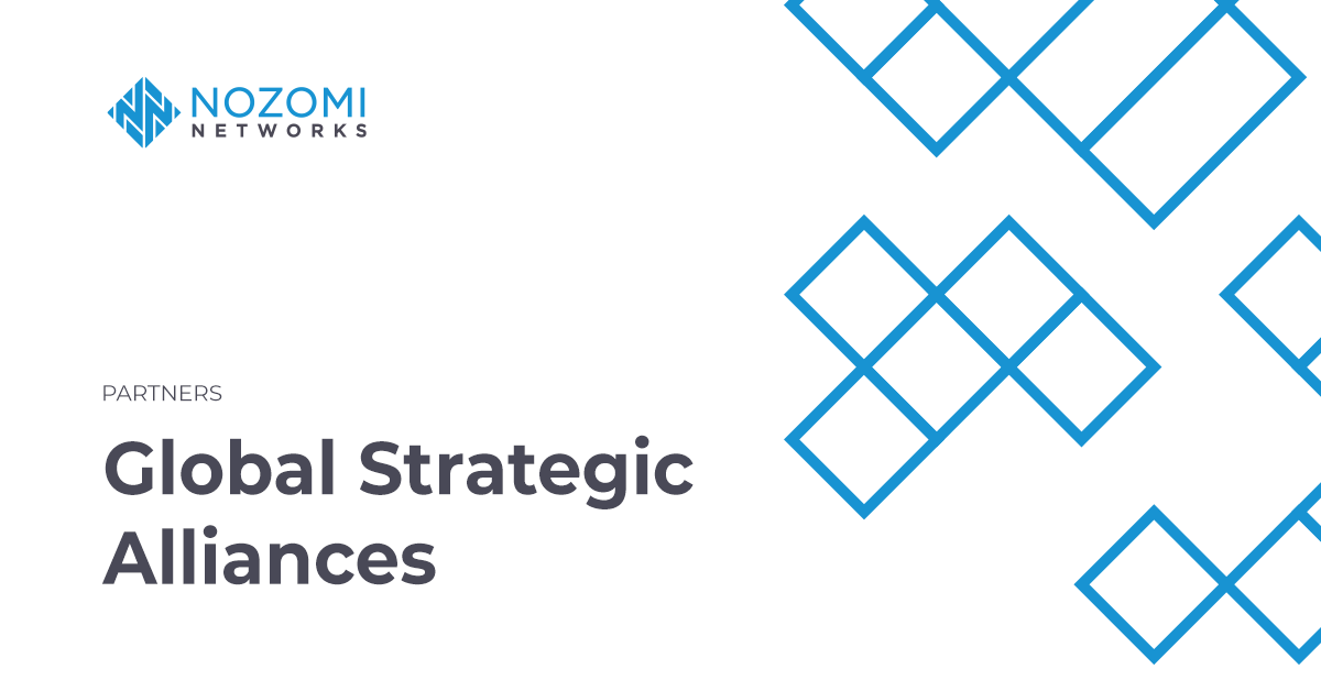 Global Strategic Alliances | Nozomi Networks