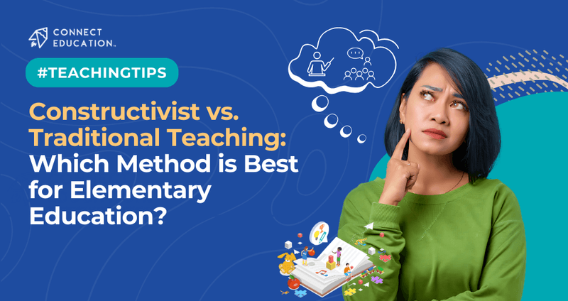 Constructivist vs. Traditional Teaching: Which Approach Works Best?