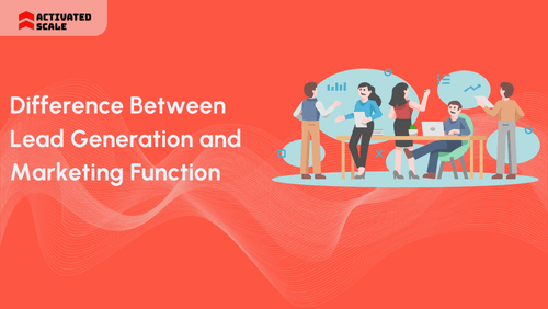 Difference Between Lead Generation and Marketing Function