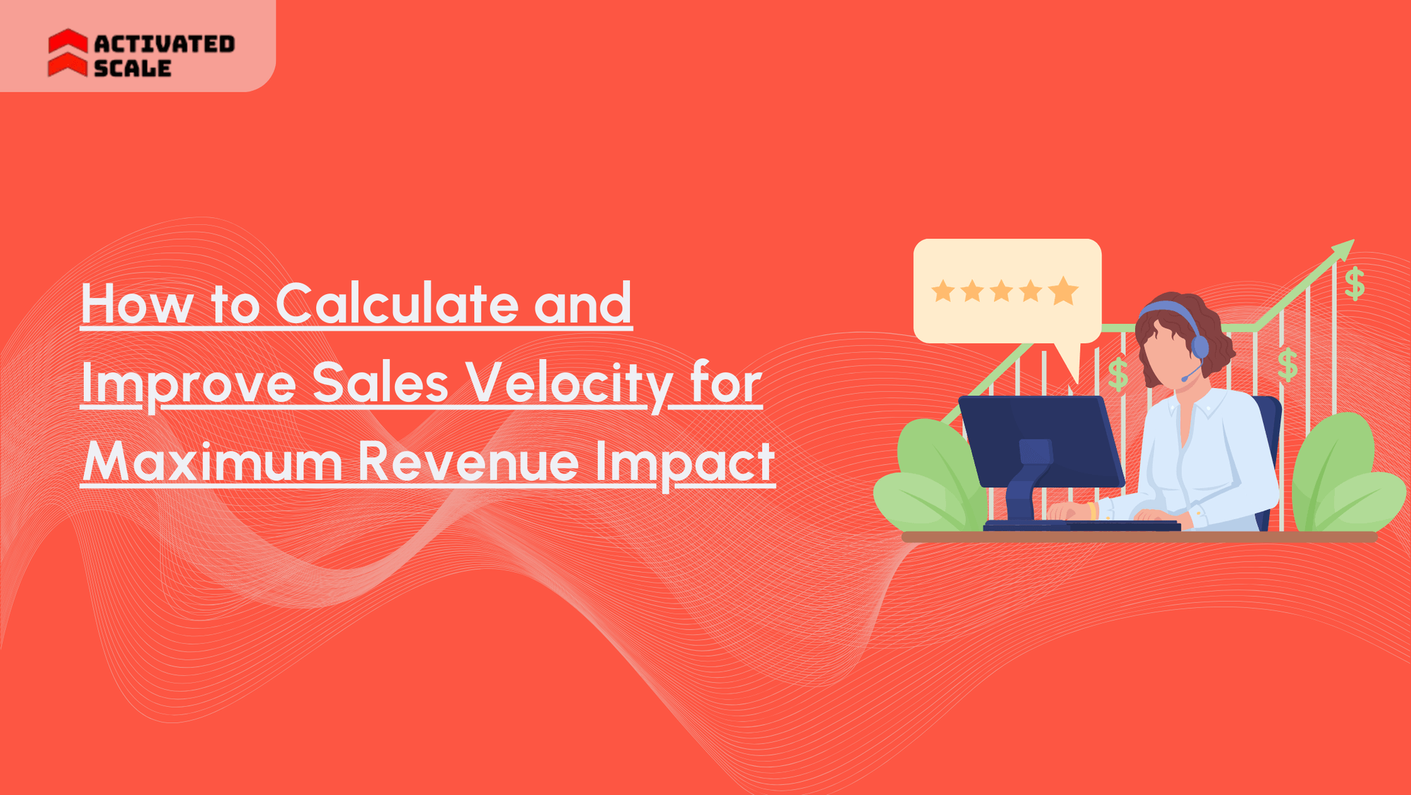 How to Calculate and Improve Sales Velocity for Maximum Revenue Impact