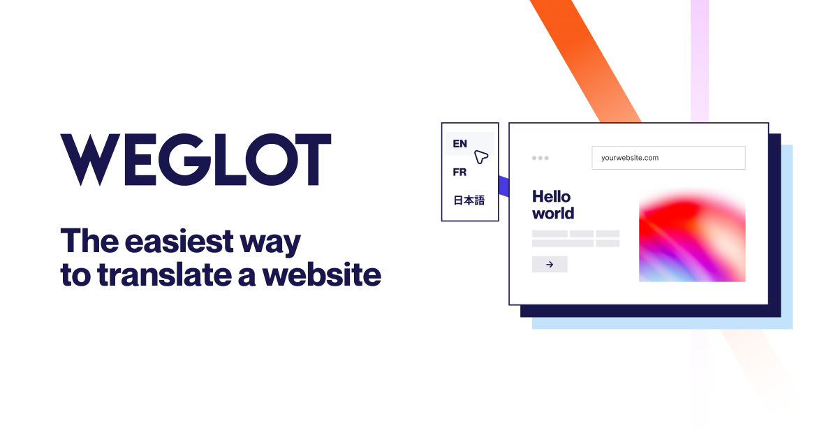 About Weglot - an effortlessly fast website translation solution