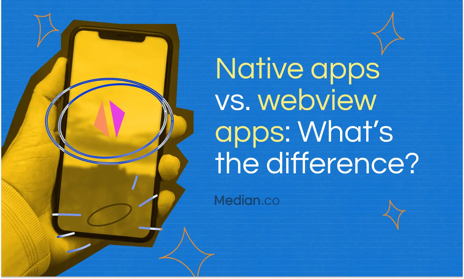 Native apps vs. webview apps: What's the difference?