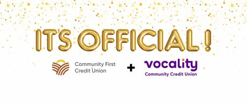Community First CU and Vocality CCU Merger | Member Information
