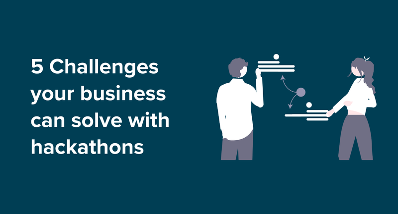 5 Challenges your business can solve with hackathons