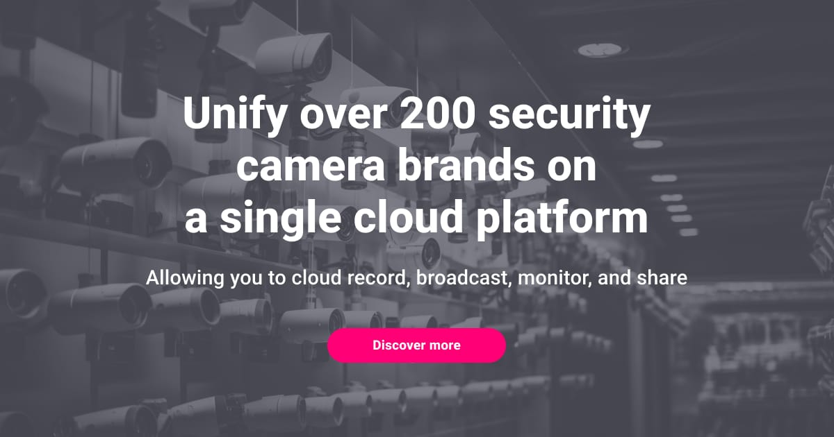 Unify over 200 security camera brands on a single cloud platform ...