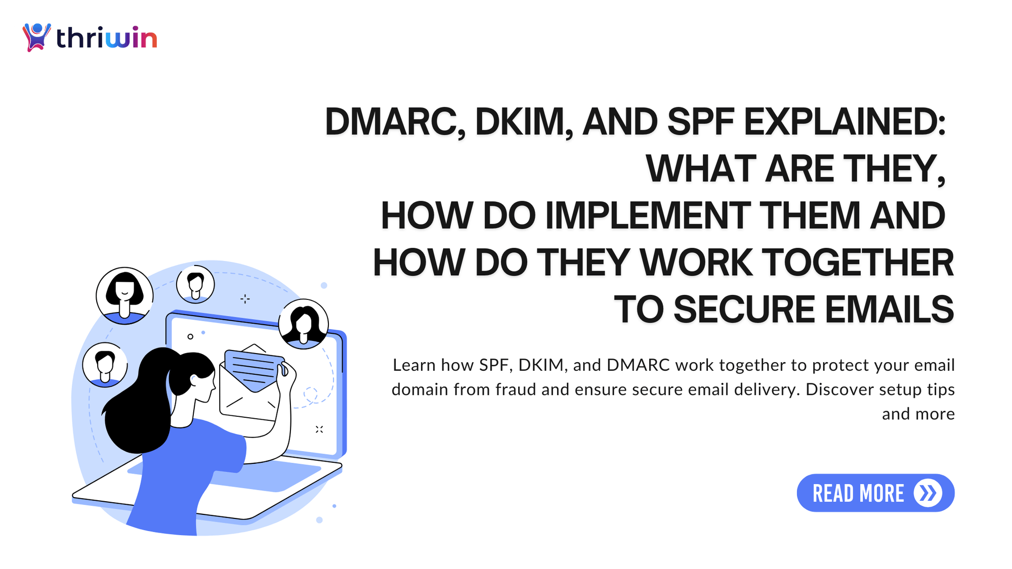 SPF, DKIM, and DMARC: Understanding Email Authentication