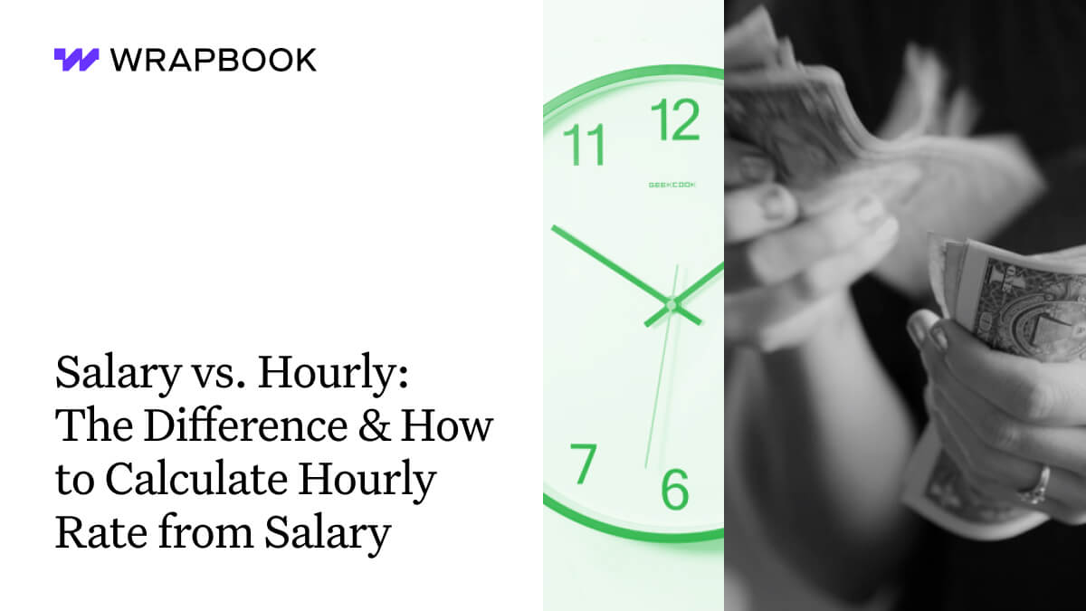 Salary vs. Hourly & How to Calculate Hourly from Salary | Wrapbook