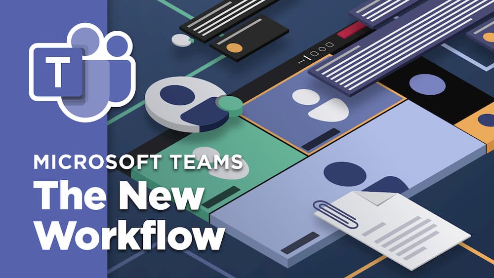 Microsoft Teams: The New Workflow - Microsoft 365 Insights by Bulb Digital