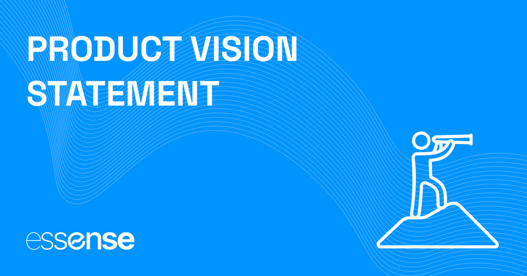 How To Create a Product Vision Statement?