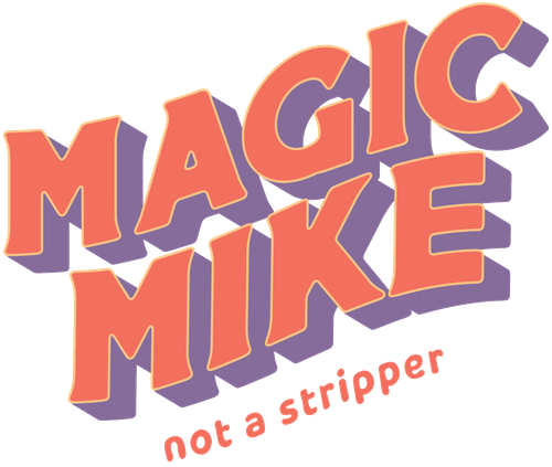 History | Magic Mike