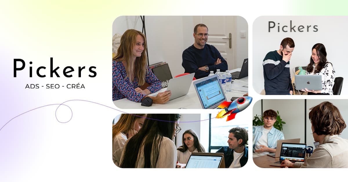Pickers - Agence marketing digital : Google Ads, SEO & Social ads