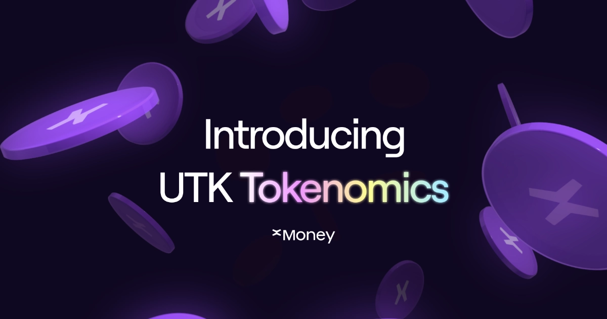 UTK Tokenomics - Powering Growth in the xMoney Ecosystem