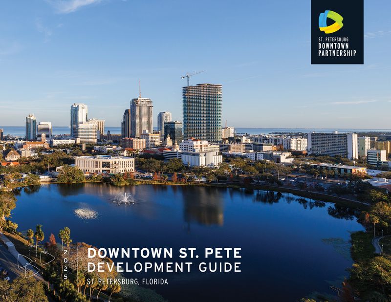 2025 Development Guide Downtown St. Pete Development Guide