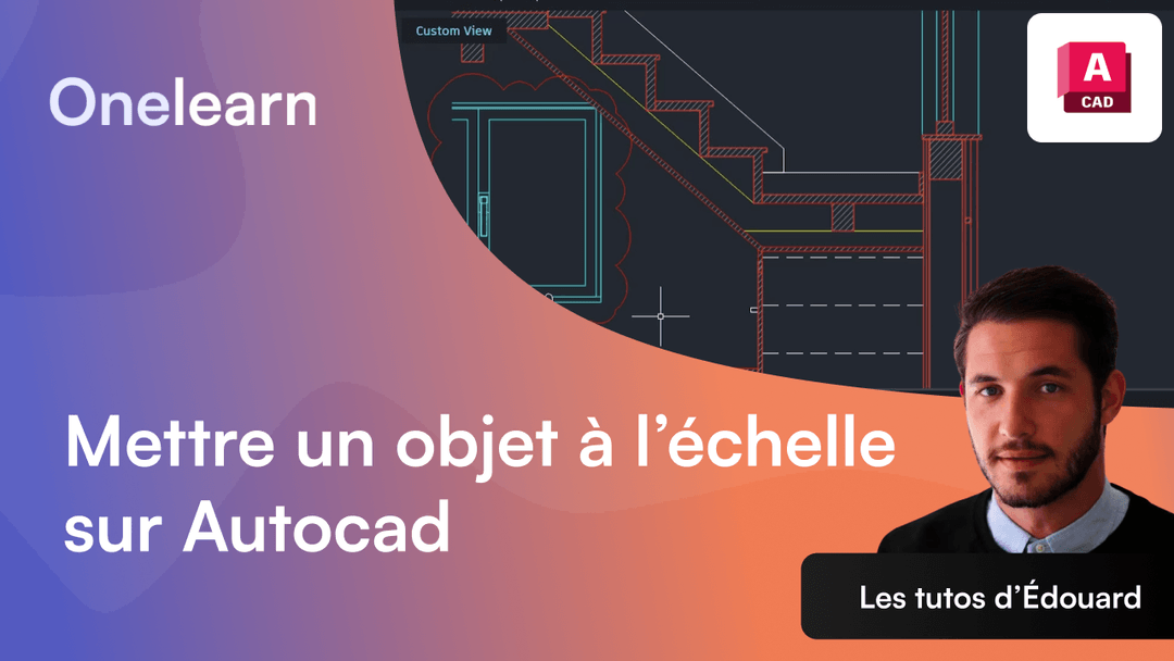 Comment mettre un objet à l'échelle dans AutoCAD