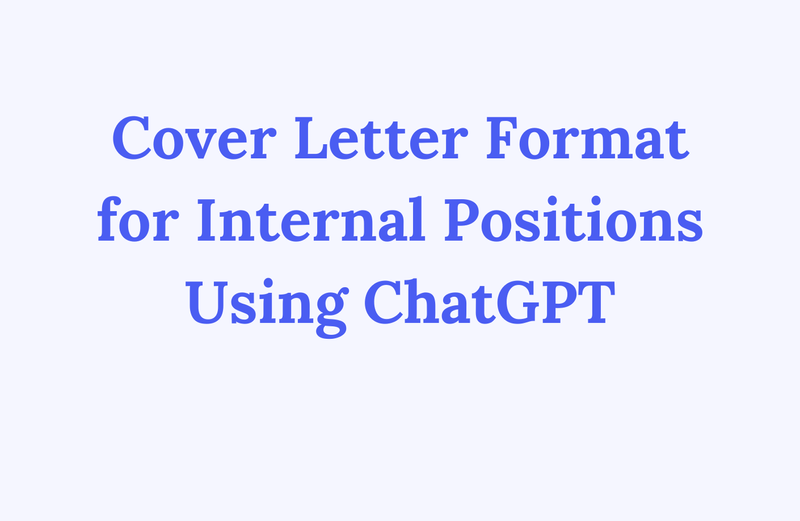 The ultimate guide to cover letter format for internal positions using ...
