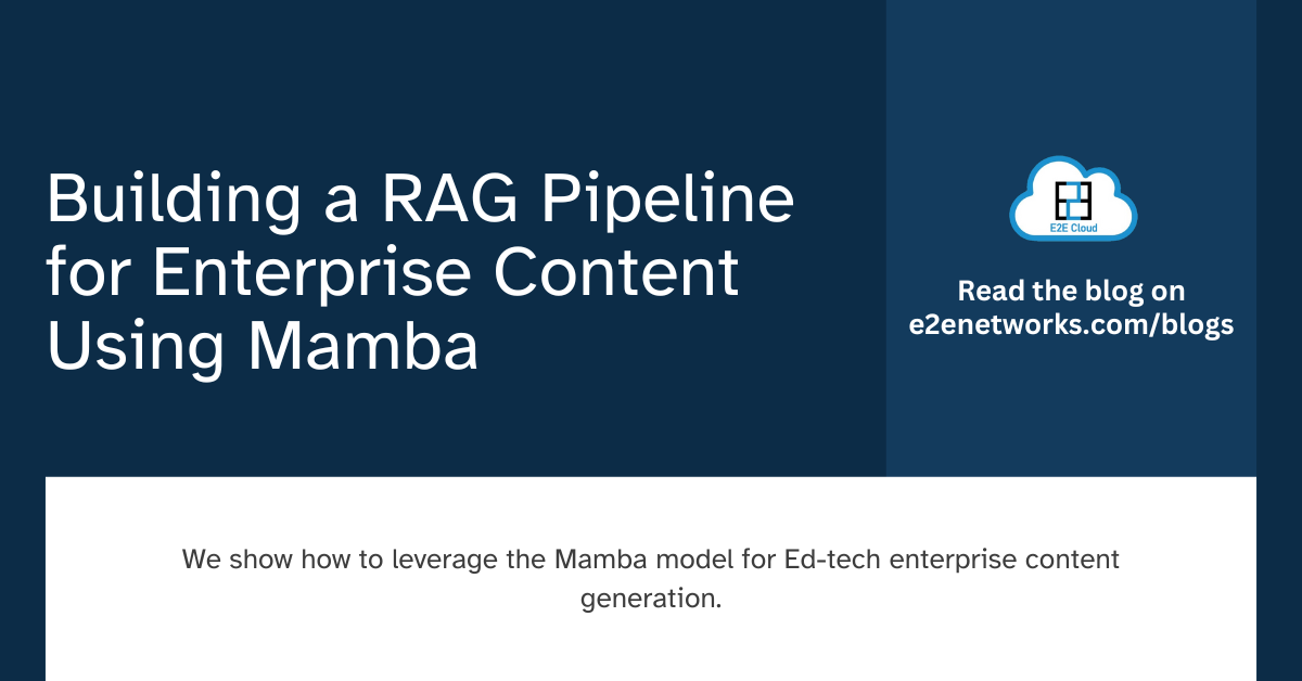 RAG Pipeline for Enterprise Content Using Mamba
