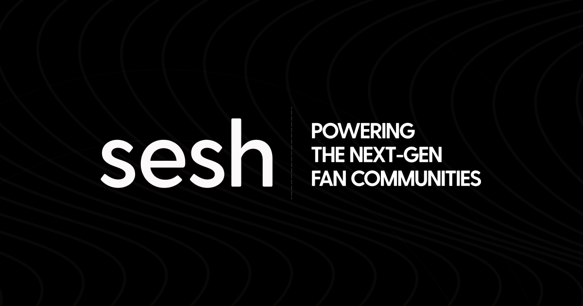 Sesh: Powering Next-Gen Fan Communities