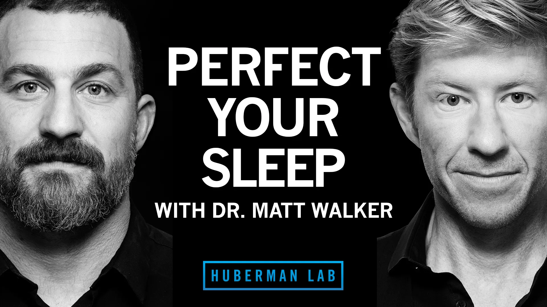 Dr. Matt Walker: The Science & Practice of Perfecting Your Sleep ...