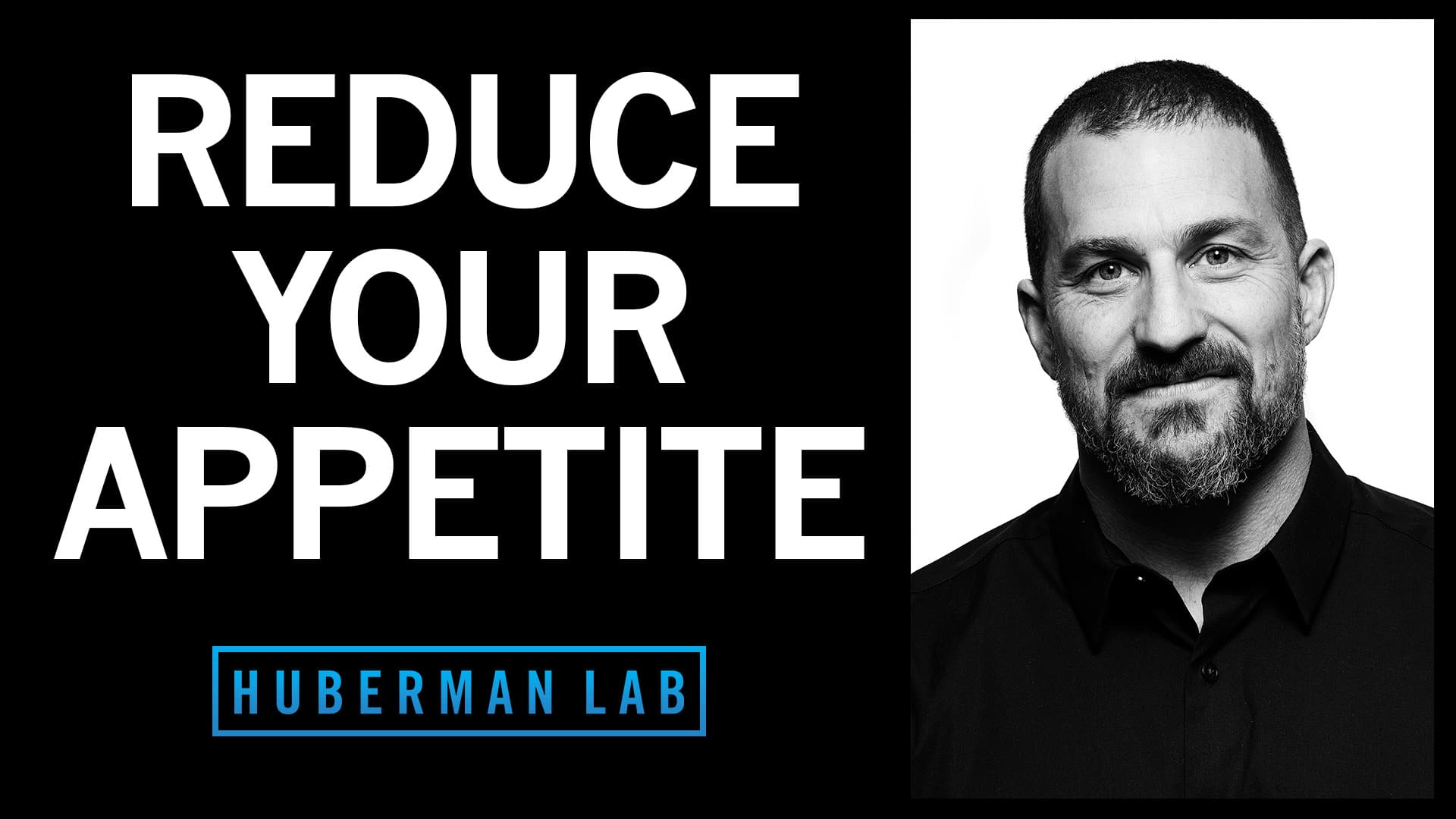 How Our Hormones Control Our Hunger, Eating & Satiety - Huberman Lab