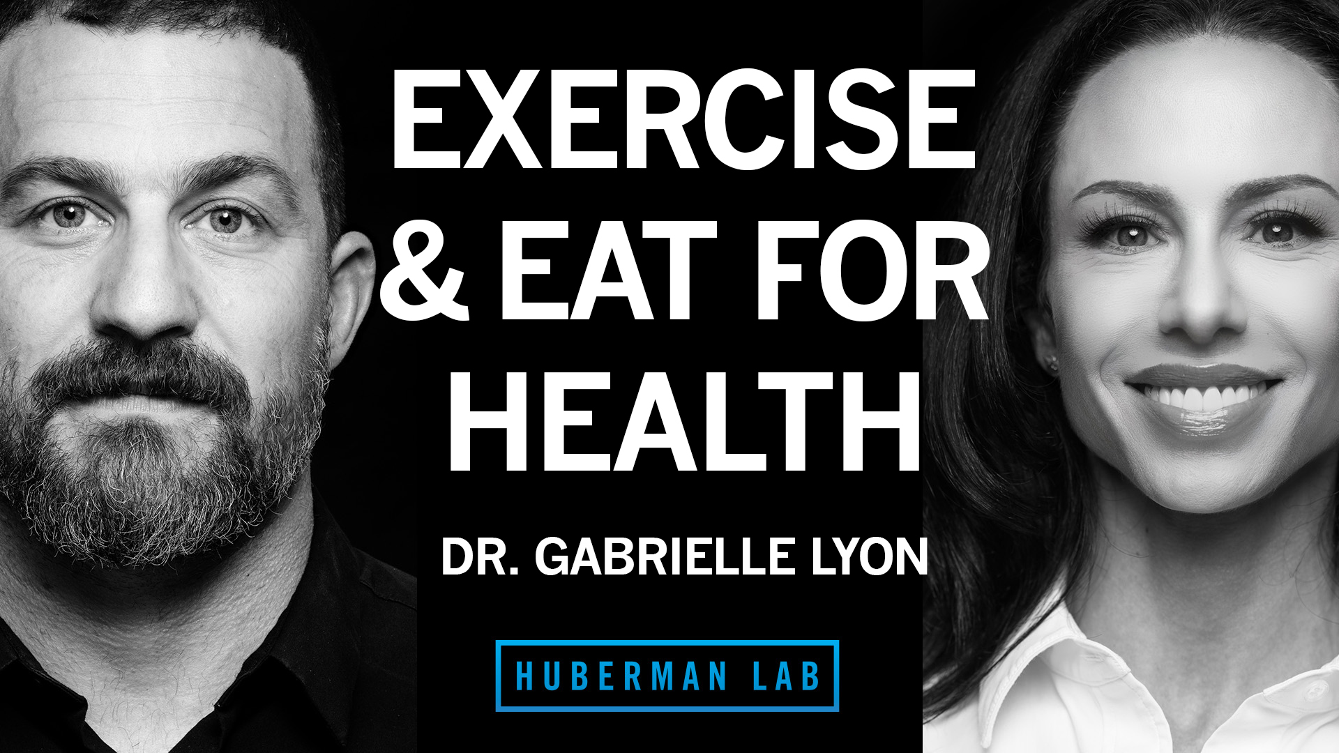 Dr. Gabrielle Lyon: How to Exercise & Eat for Optimal Health ...