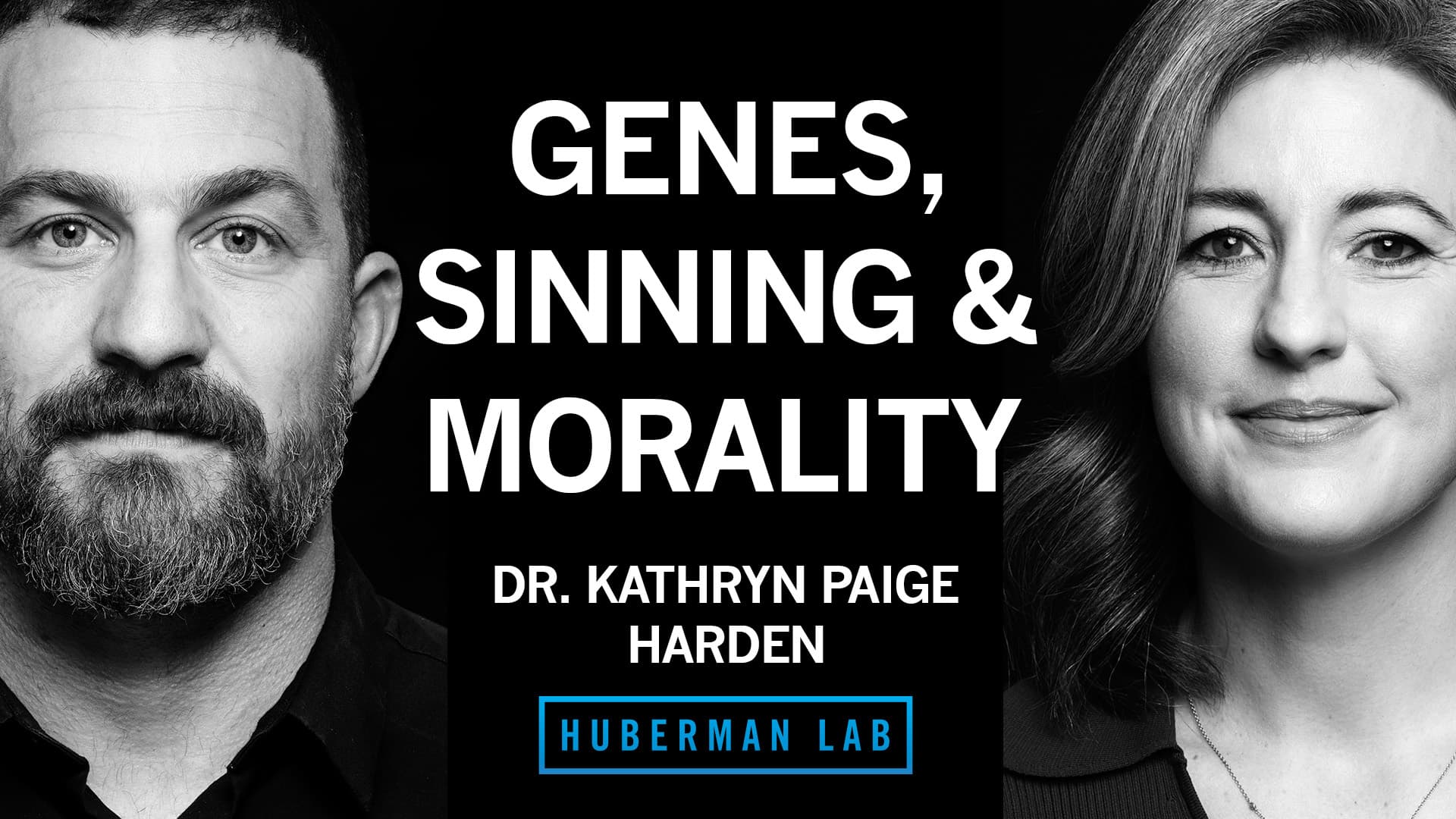 How Genes Shape Your Risk Taking & Morals | Dr. Kathryn Paige Harden - Huberman Lab