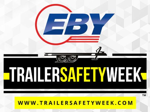 EBY NEWS: Eby is Proud to be a Trailer Safety Week Ally for 2025