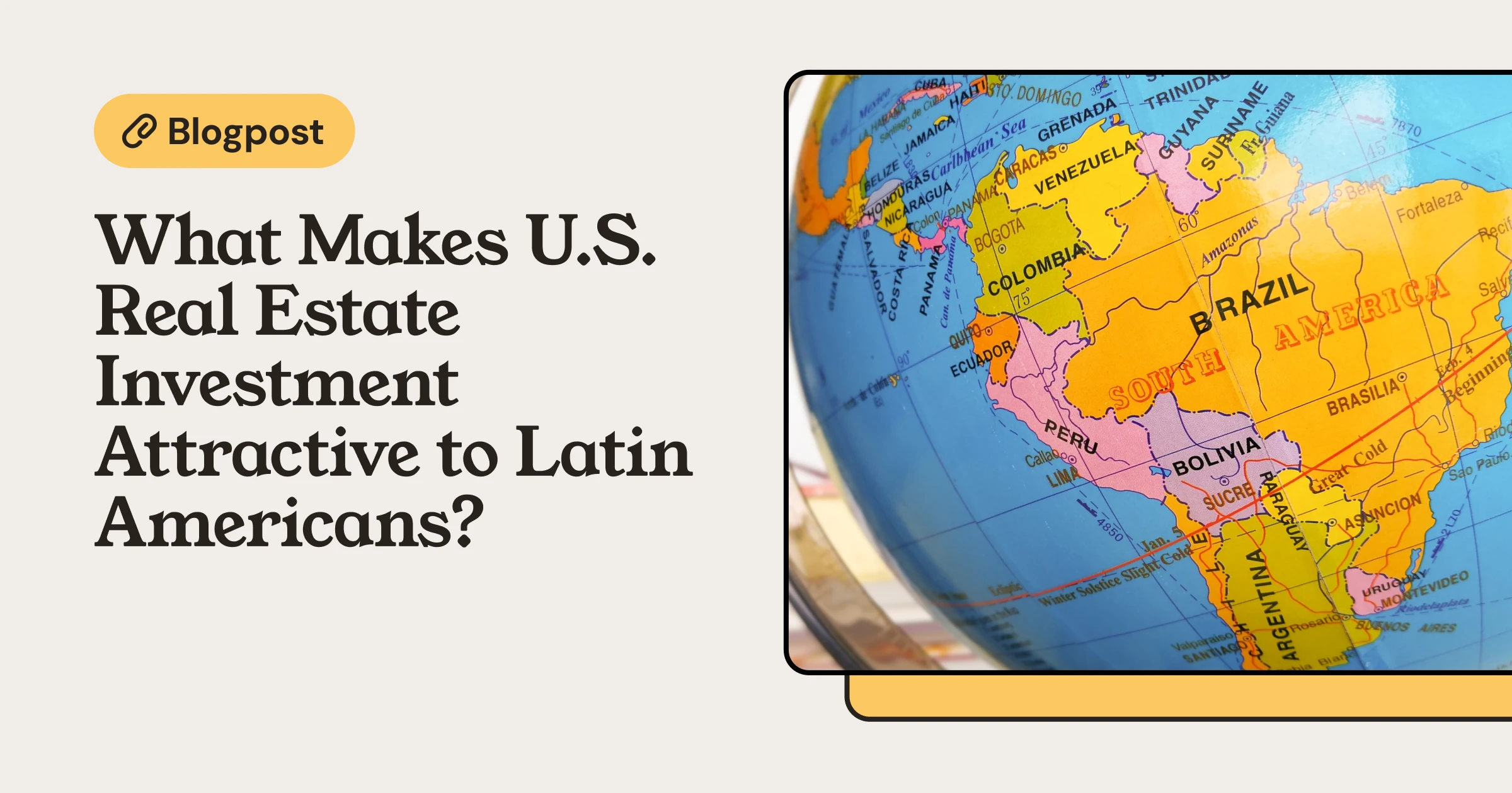 Why U.S. Real Estate Attracts Latin American Investors
